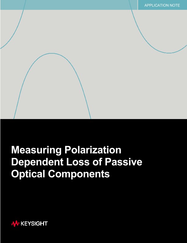 Measure Polarization Dependent Loss of Optical Components PDF Asset Page | Keysight